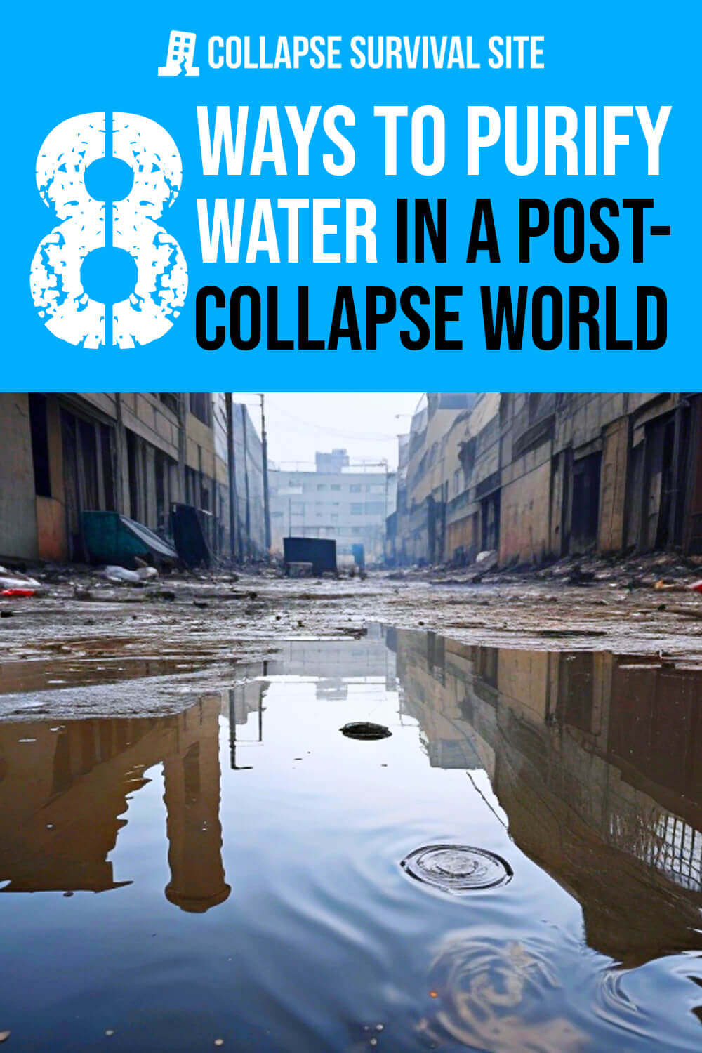8 Ways to Purify Water in a Post-Collapse World