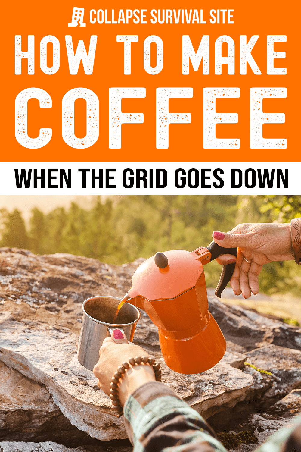 How to Make Coffee When The Grid Goes Down